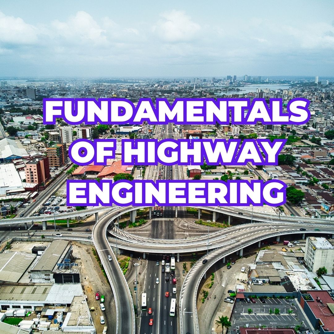 Fundamentals of Highway Engineering - RKD Engineering Blogs